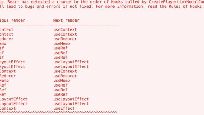 How to overcome warning 'React has detected a change in the order of Hooks'?